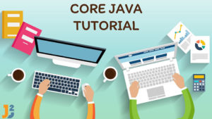 Core Java Tutorial with Examples - Learn Java Programming | Java2blog