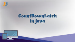 CountDownLatch in java - Java2Blog