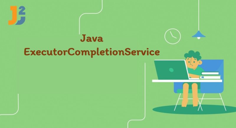 Java ExecutorCompletionService - Java2Blog