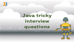 Top 10 Java tricky interview questions - Java2Blog