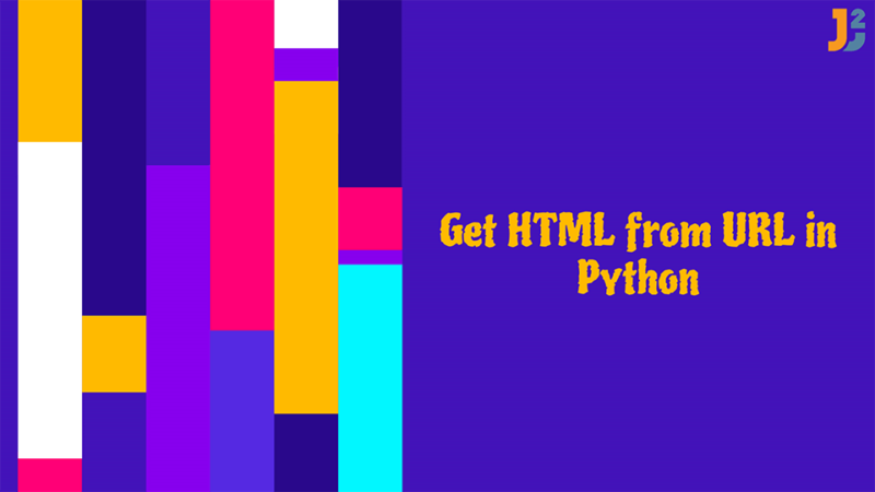 Get HTML from URL in Python - Java2Blog