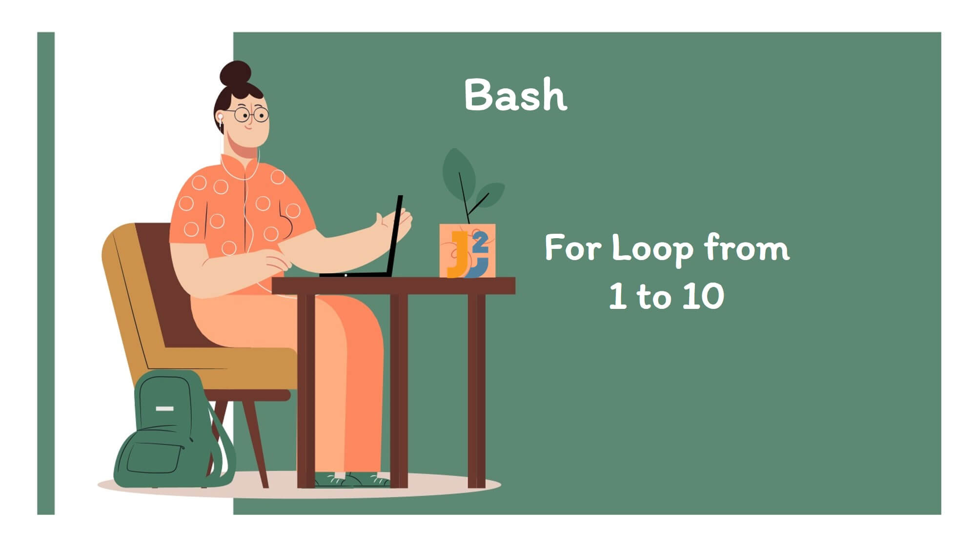 Bash for Loop 1 to 10 [3 Ways] - Java2Blog