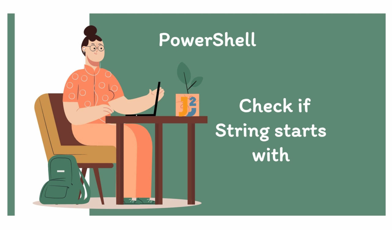 Powershell Check If String Starts With 5 Ways Java2blog